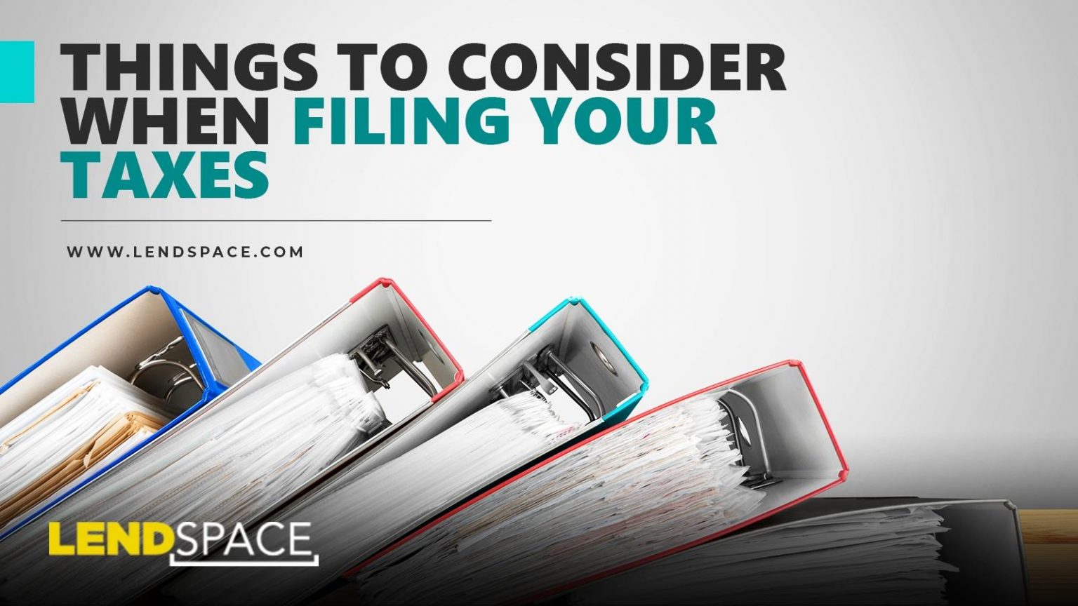Things to Consider When Filing Your Taxes – LendSpace